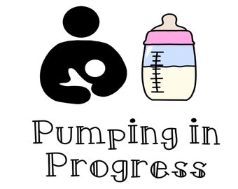 Pumping Door Sign - Etsy