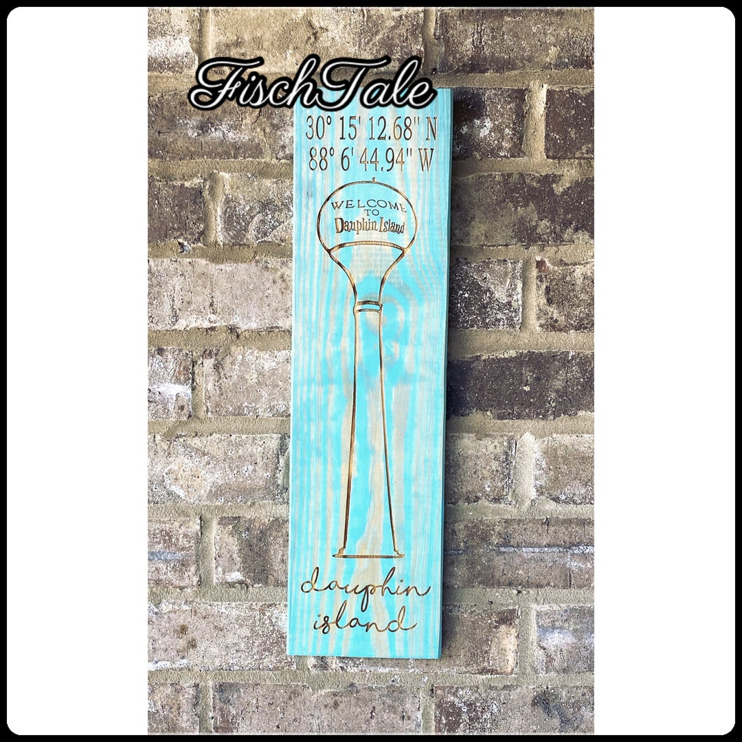 Dauphin Island Water Tower Sign - Engraved Dauphin Island Sign ...
