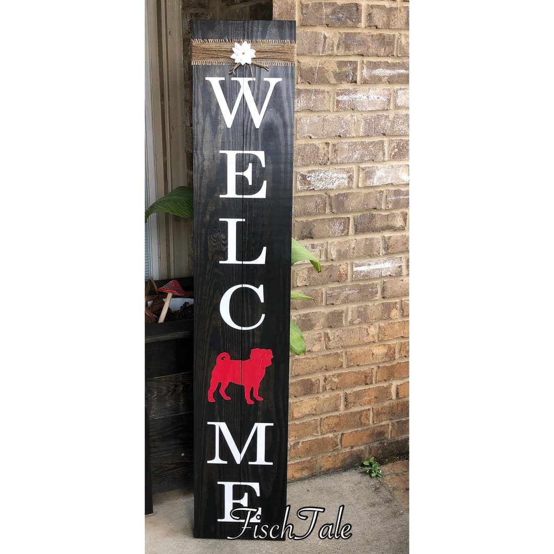 Large Welcome Shutter Style Sign With Pug Welcome - Porch Pug Welcome ...