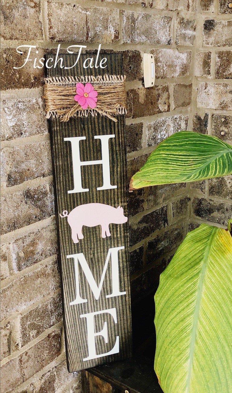 Pig Home Sign Welcome Pig Sign Home Sign With Pig - Etsy