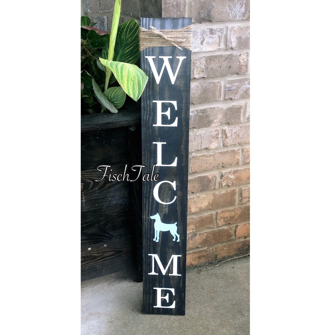 Dobie Welcome - Doberman Welcome Sign - Rustic Dog Decor - Welcome ...