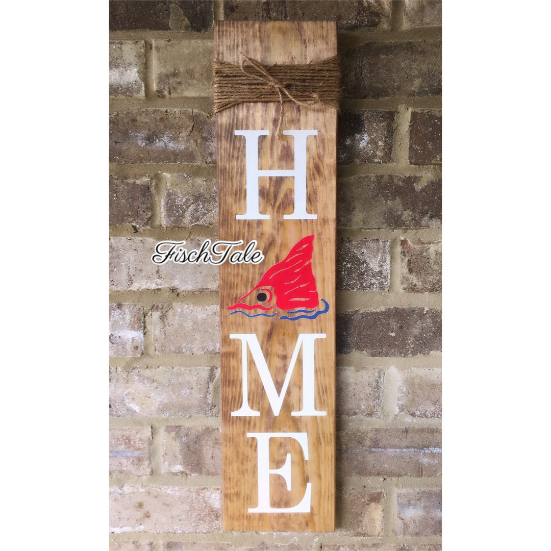 Redfish Home Sign - Salt Water Fishing - Fisherman Present - Fishing ...