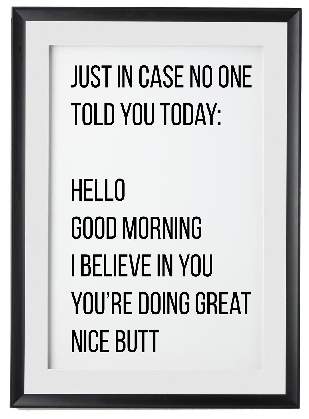 3 DIGITAL DOWNLOAD Files Quote Print Hello Good Morning Nice Butt ...