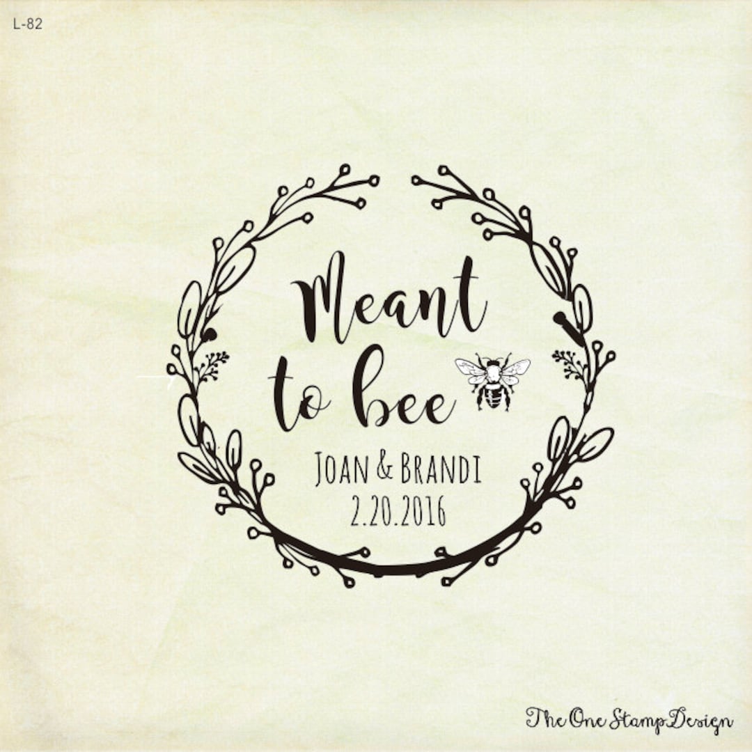 Meant to Bee Stamp Personalized With Names and Date for DIY - Etsy