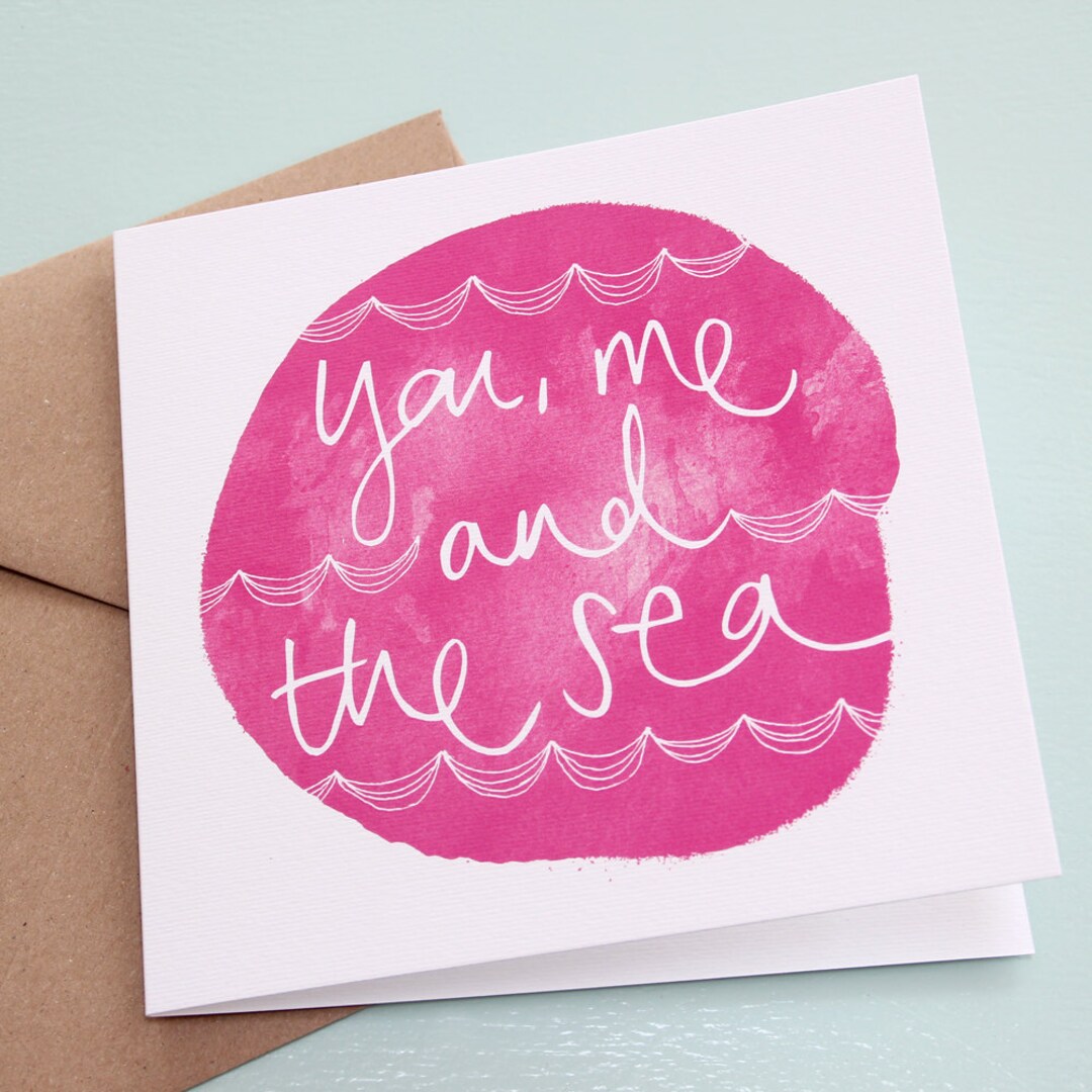 You, Me and the Sea, Water Lovers Blank Greetings Card. Ocean Inspired ...