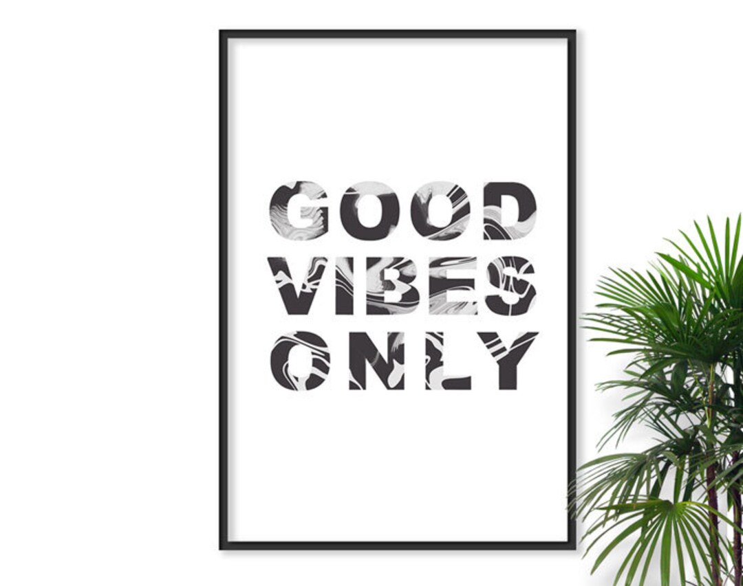 Good Vibes Art Minimalistic Good Vibes Print, Positive Typography ...