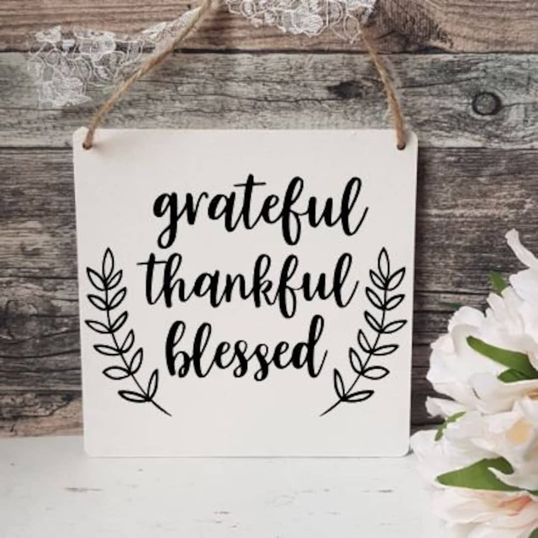Thanksgiving Decor, Thanksgiving Signs, Grateful Thankful Blessed ...