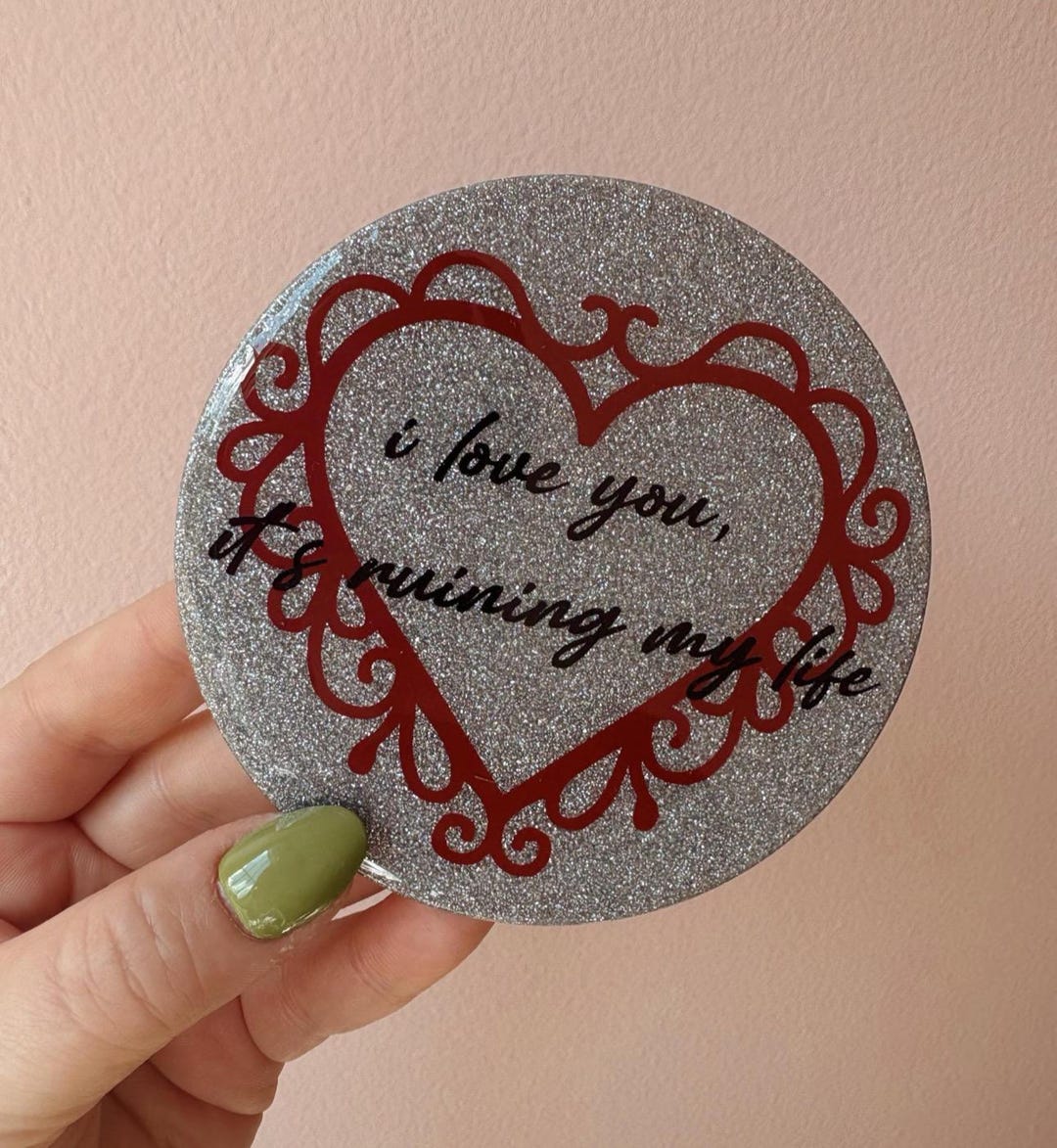 TTPD Resin Coaster: Taylor Swift Inspired, "i Love You It’s Ruining My ...