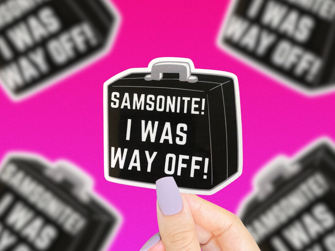 Samsonite Sticker, Dumb and Dumber, Funny Quotes, Funny Saying, 90s ...