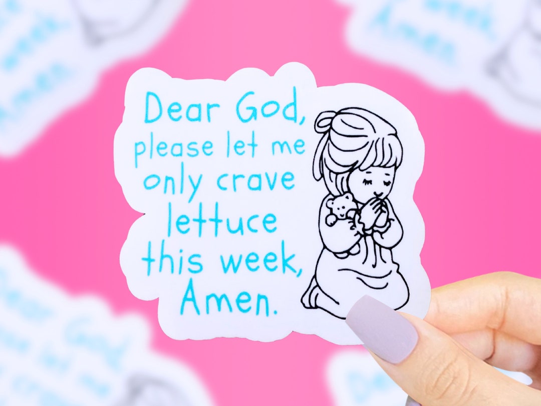 Dear God Sticker, Funny Saying Sticker, Relatable Sticker, Weight Loss ...