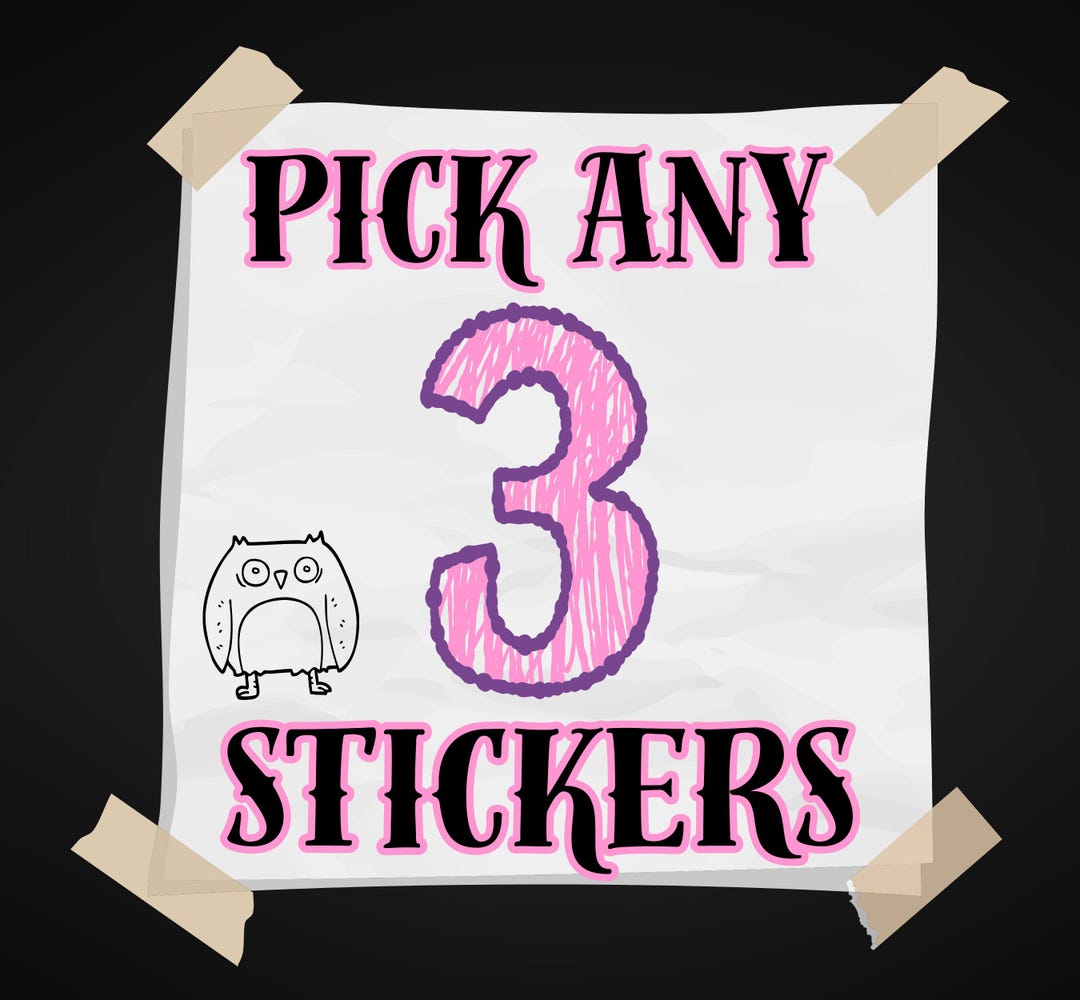 Pick Any 3 Stickers, Sticker Pack, Sticker Bundle, You Pick ...