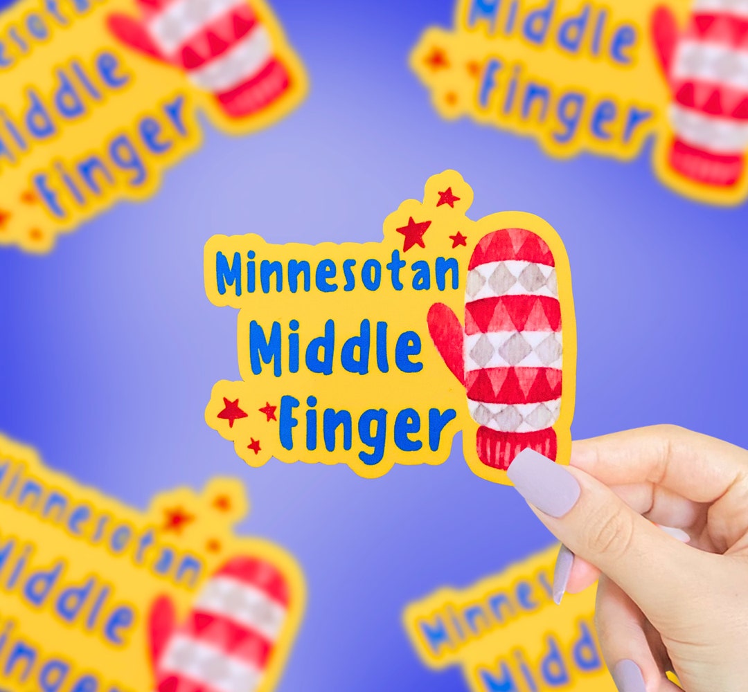 Minnesotan Middle Finger Sticker, Minnesota Stickers, Funny Saying ...