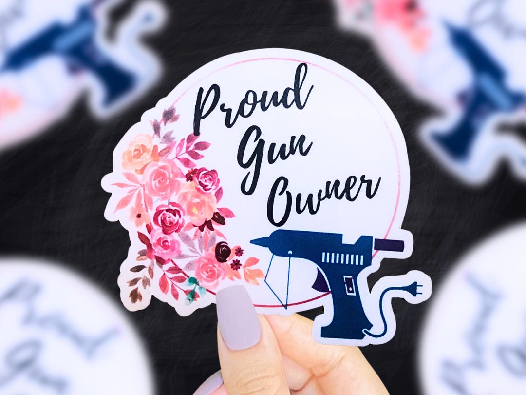Proud Gun Owner Sticker, Funny Saying Sticker, Craft Supplies, Craft ...