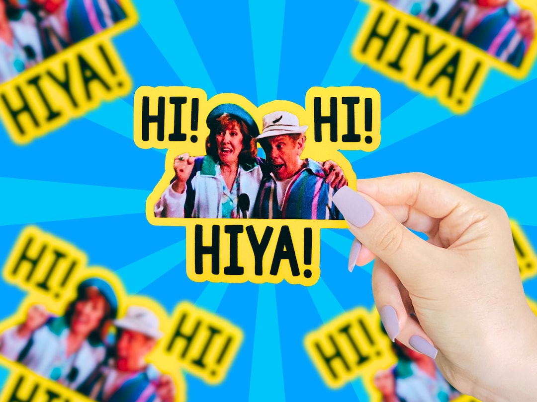 Hi! Hi! Hiya! Sticker, Heavyweights Movie, Funny Movie Sticker, Funny ...