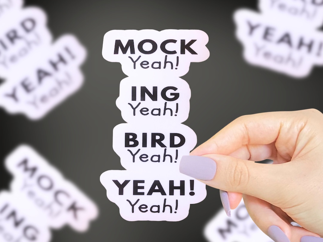 Dumb and Dumber Mocking Bird Sticker, Funny Quote Sticker, Movie Quote ...