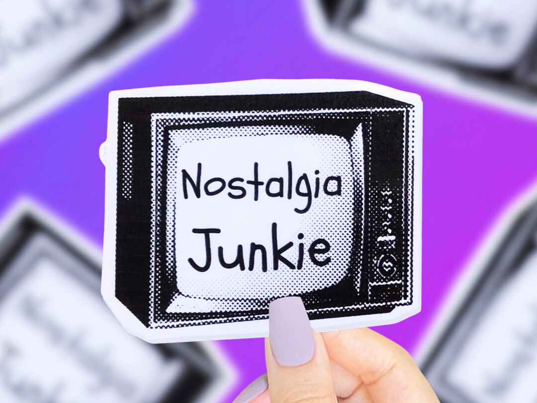 Nostalgia Junkie Sticker, Retro Stickers, 90s Stickers, 80s Stickers ...