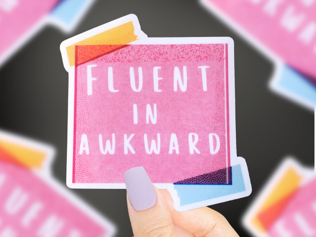 Fluent in Awkward Sticker, Introvert Stickers, Funny Stickers ...
