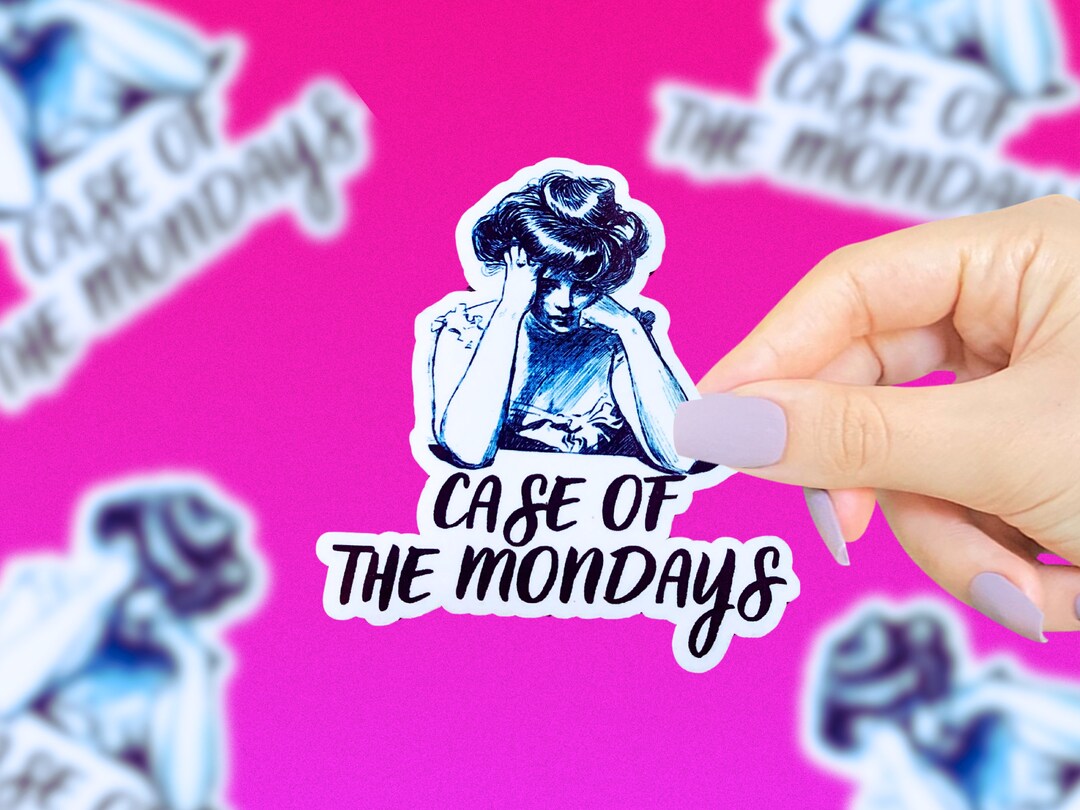 Case of the Mondays Sticker, Funny Saying Sticker, Vintage Style ...