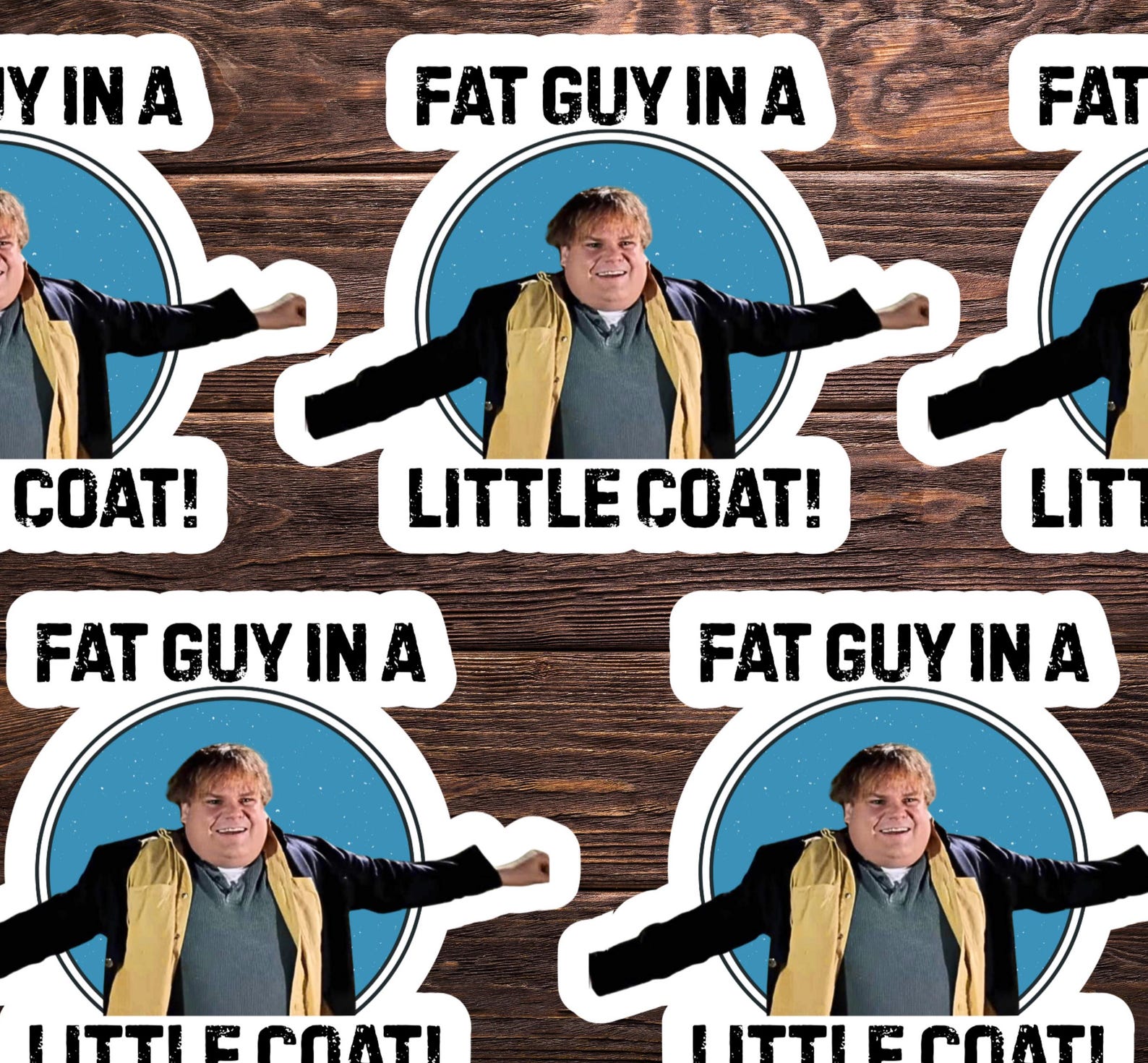 Fat Guy in A Little Coat Sticker, Funny Movie Quote Sticker, 90s Movie ...