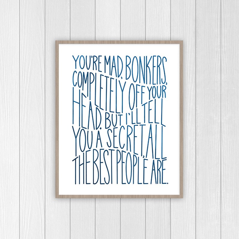Alice in Wonderland Quote | You're Mad, Bonkers Hand Lettered Print ...