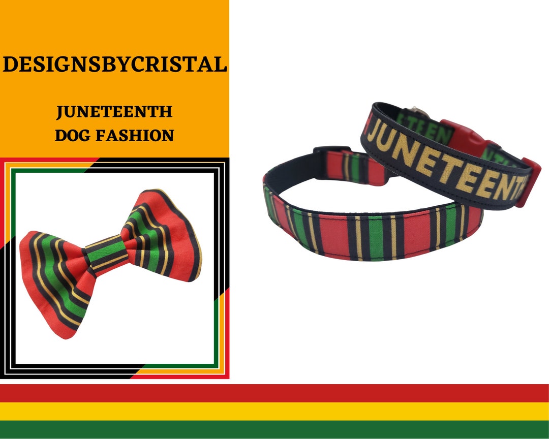 Juneteenth Themed Dog Collar or Bow Tie - Etsy