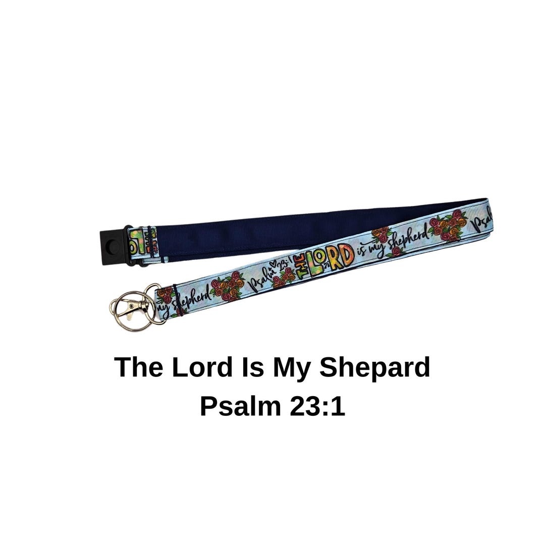 Christian Themed Lanyards - Scripture Lanyard Psalm 23 - Proverbs 3:5 ...