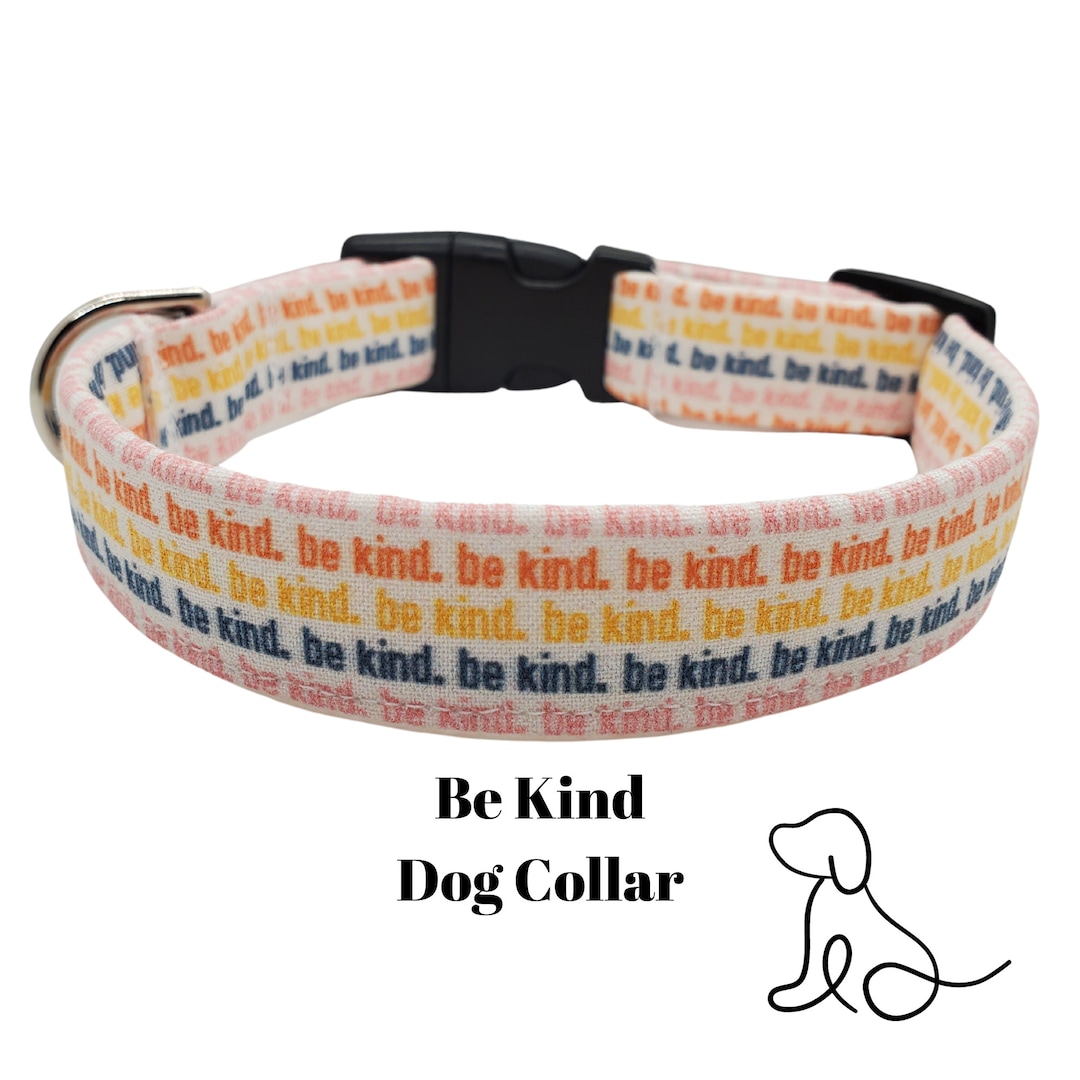 Be Kind Dog Collar - Matching Dog Mom Scrunchie (sold Separately) - Etsy