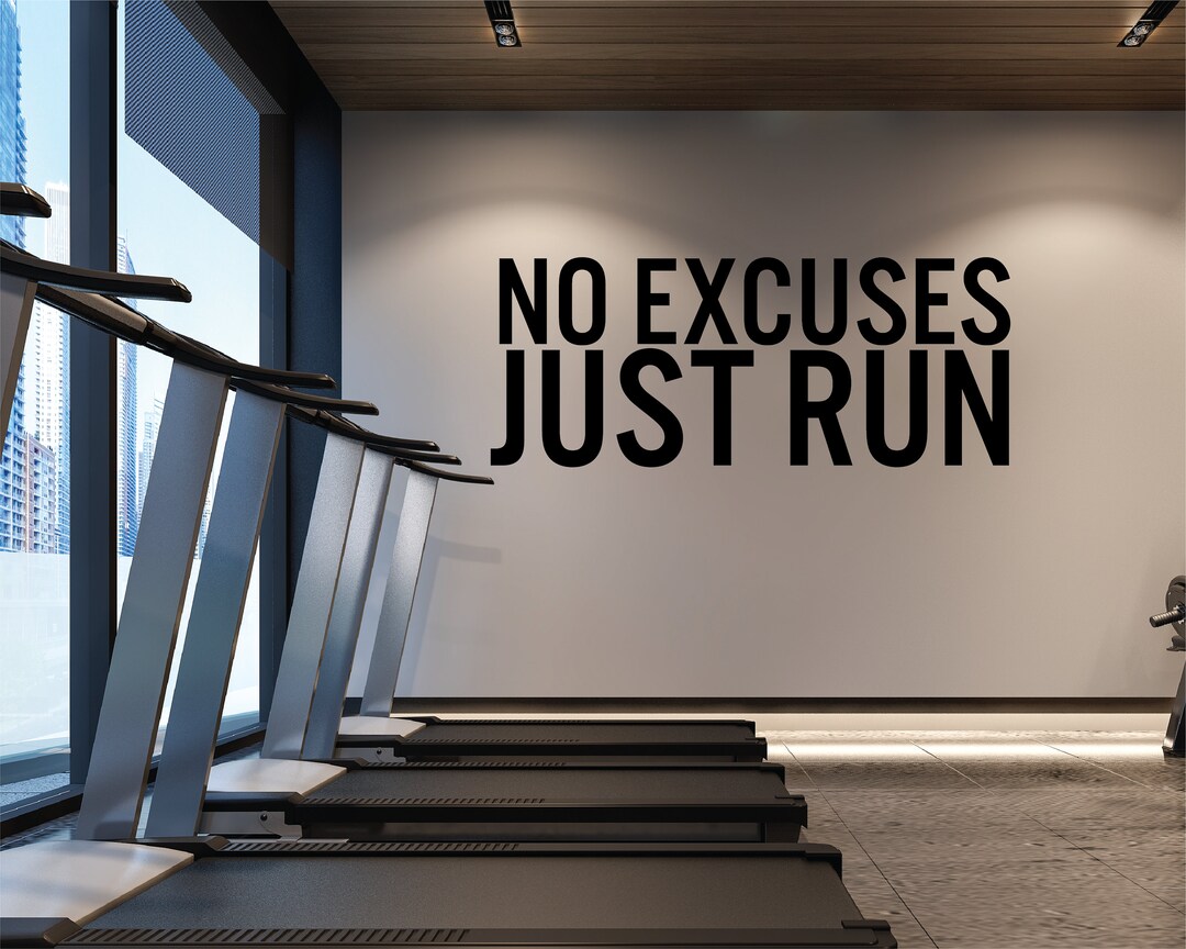 Motivational Home Gym Decor, No Excuses Just Run, Gym Wall Decal ...