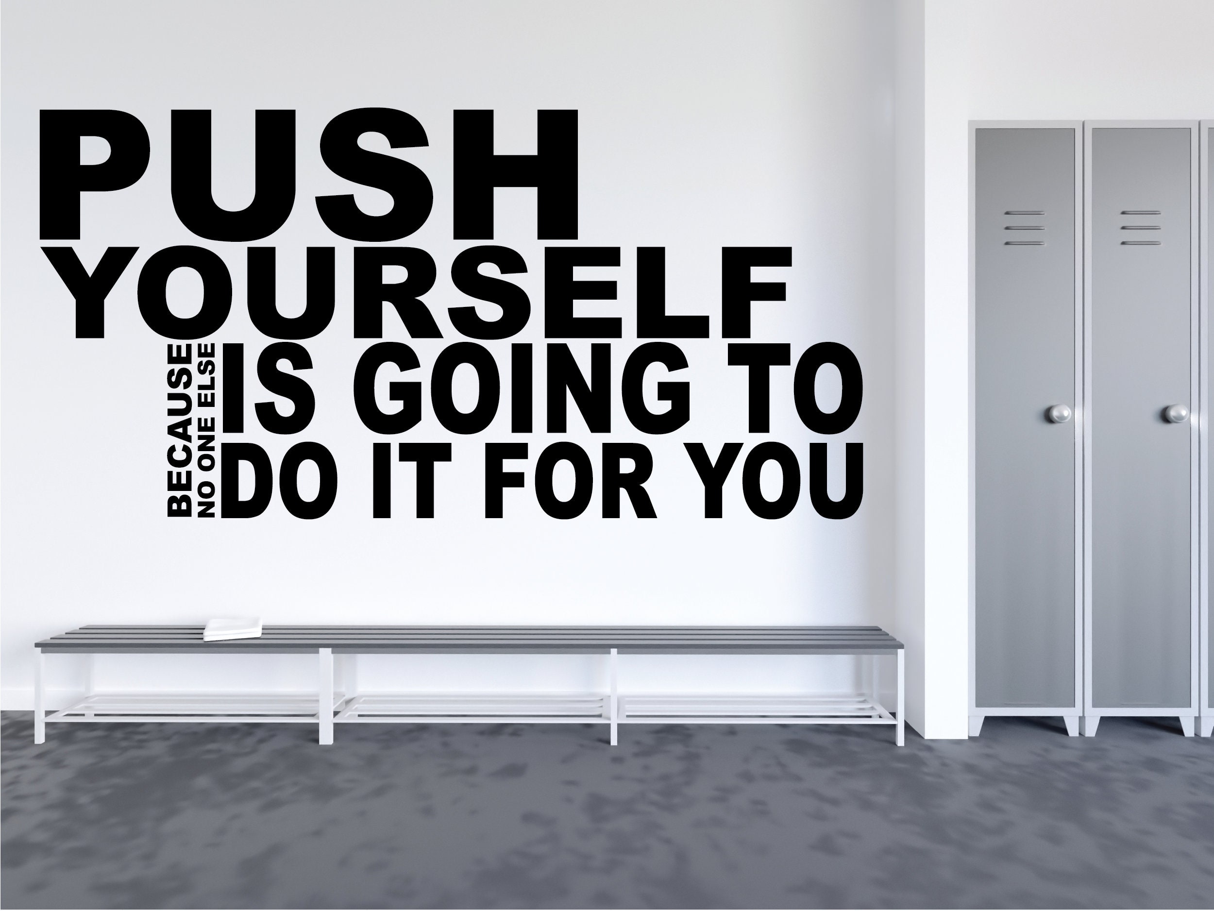 Home Gym Decor Push Yourself Because No One Else Will Do | Etsy
