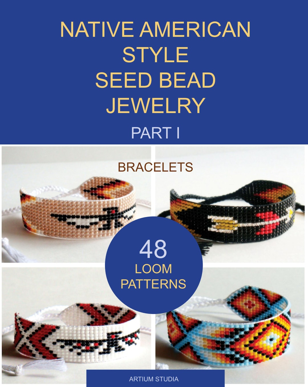 Native American Style Seed Bead Jewelry. Part I: Bracelets. 48 Loom ...