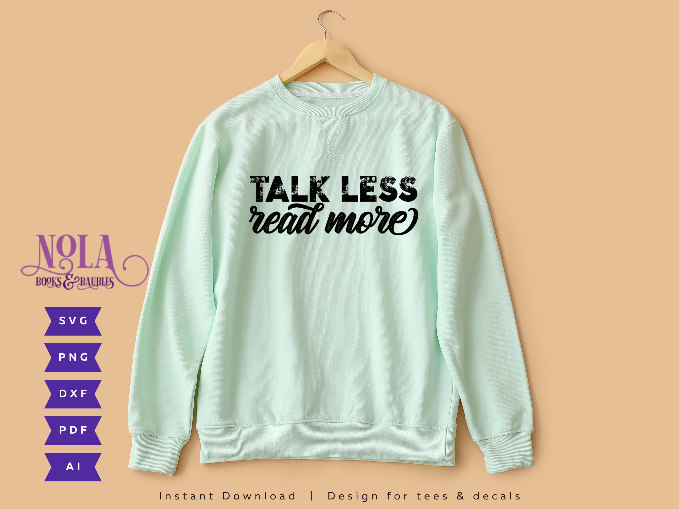 Talk Less Read More Svg, Png, Ai, DXF, Pdf, Booktok Gift, Book Nerd Tee ...