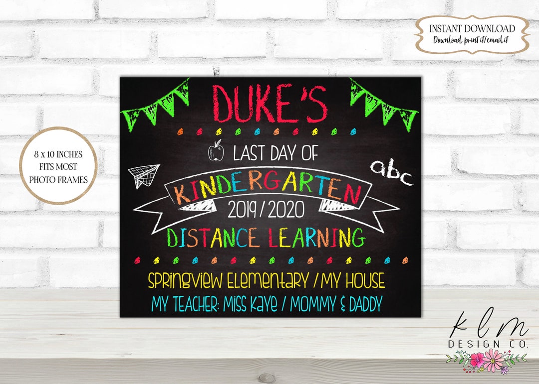 Last Day of School Chalk Sign | Last Day of Distance Learning | School ...