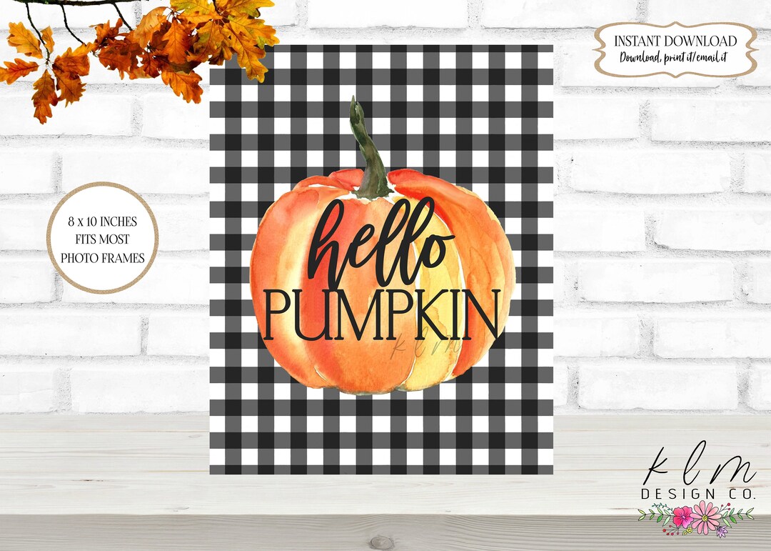 Hello Pumpkin Print | Buffalo Check Pumpkin Print | Pumpkin Printable ...