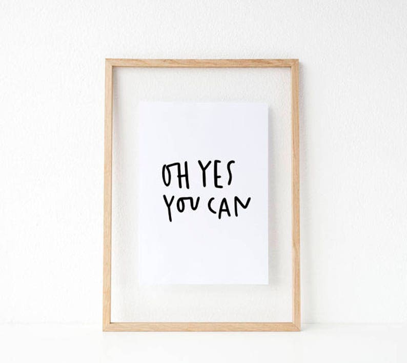 Oh Yes You Can Print // You Can Print // Hand Lettered | Etsy Oh Yes You Can Print // You Can Print // Hand Lettered | Etsy