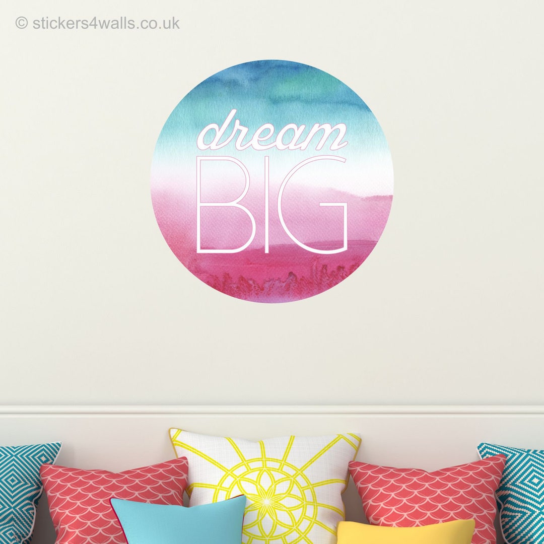 Reusable Dream Big Wall Sticker, Inspirational Watercolour Wall Art ...