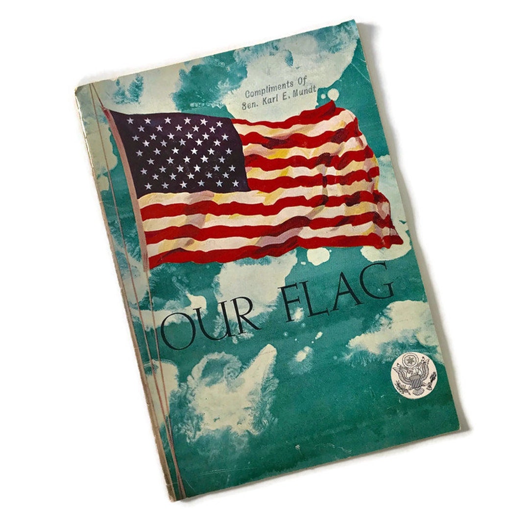 Vintage 1965 Our Flag Book | US House Document | American Flag History ...