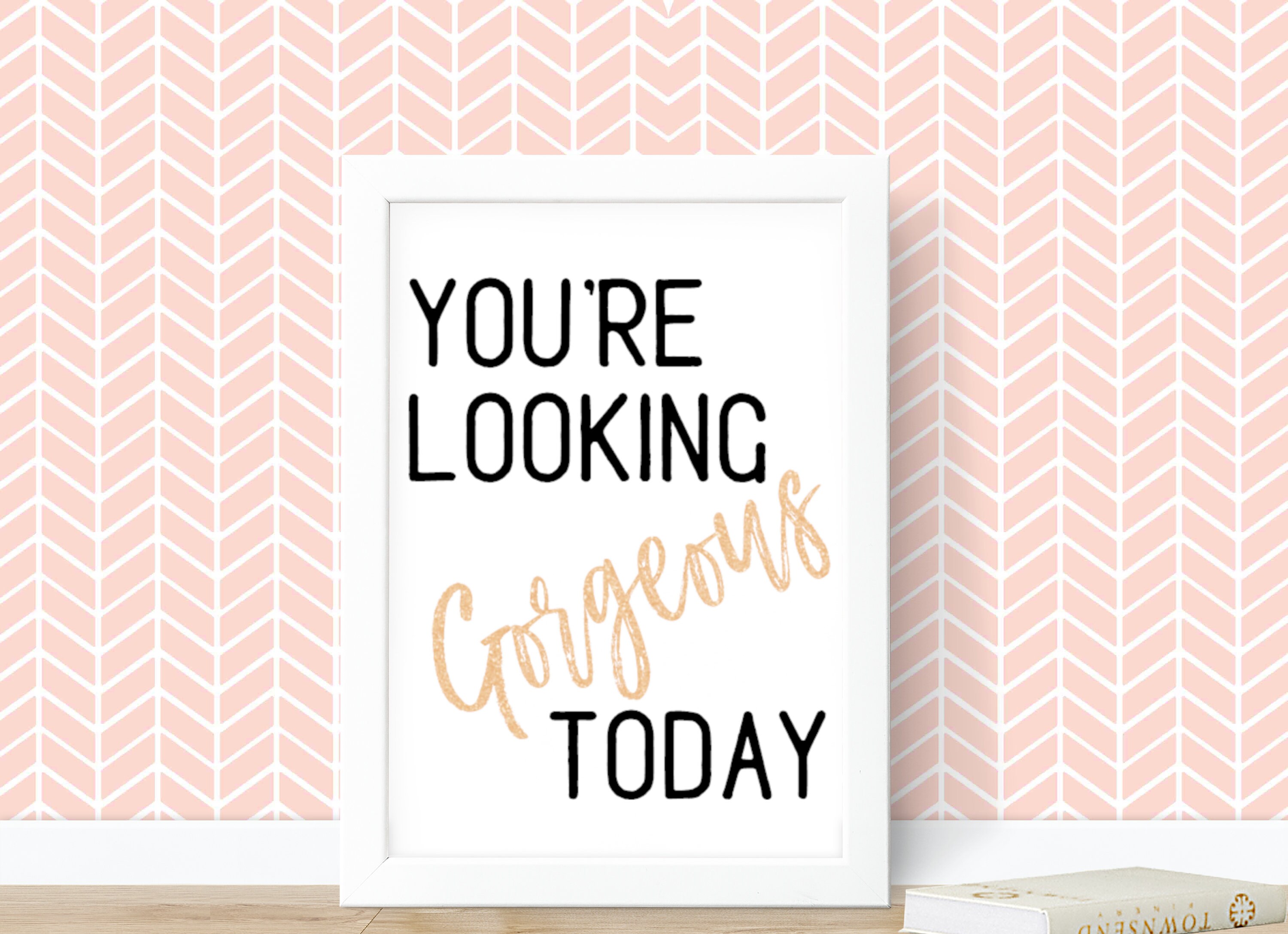 You're Looking Gorgeous Today SVG Cut File - Instant Download - Etsy