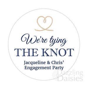 Were Tying the Knot Sticker, Engagement Party Favor Labels, Wedding ...