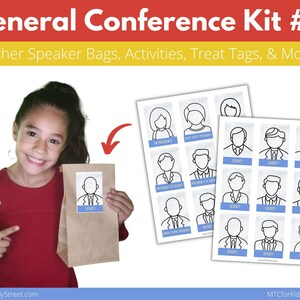 General Conference Kit #2: ALL Other Speaker Tags, Activities, Snack ...