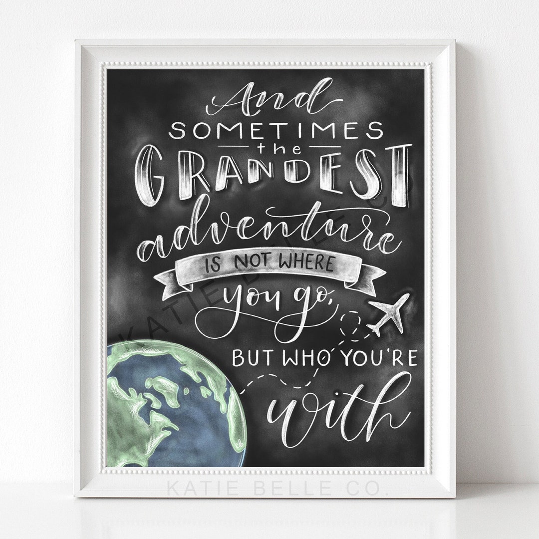 Travel Art / Chalkboard Print / Chalk Art / Travel Quote / Gift for ...