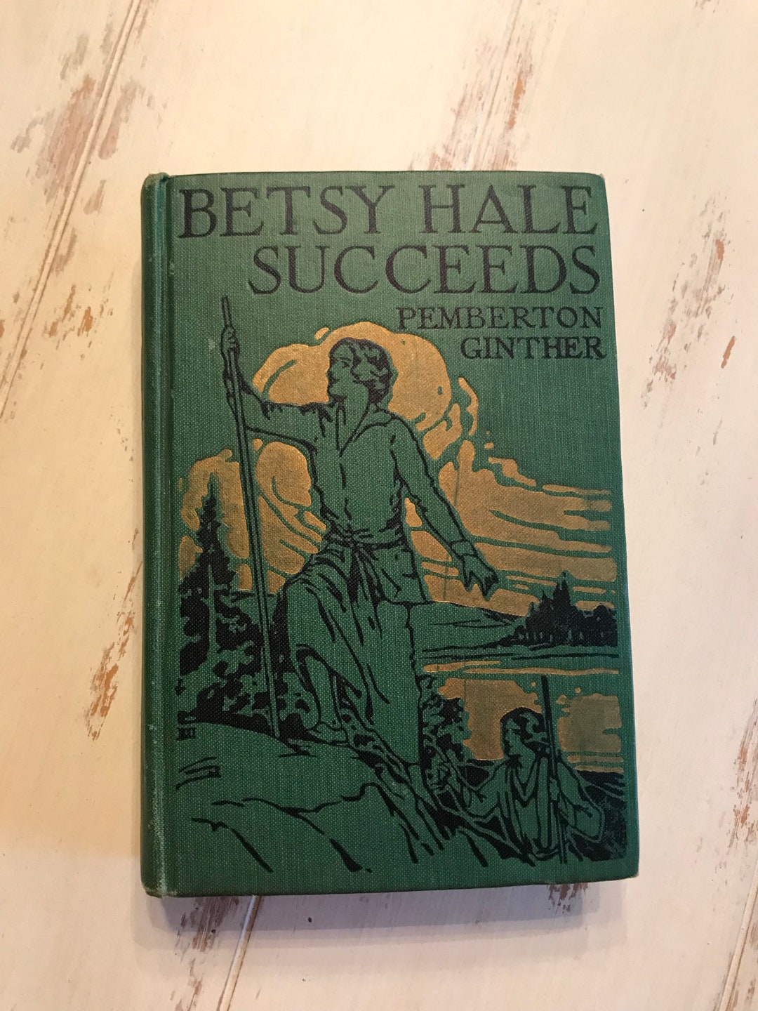 Betsy Hale Succeeds by Pemberton Ginther, Published by the John C ...