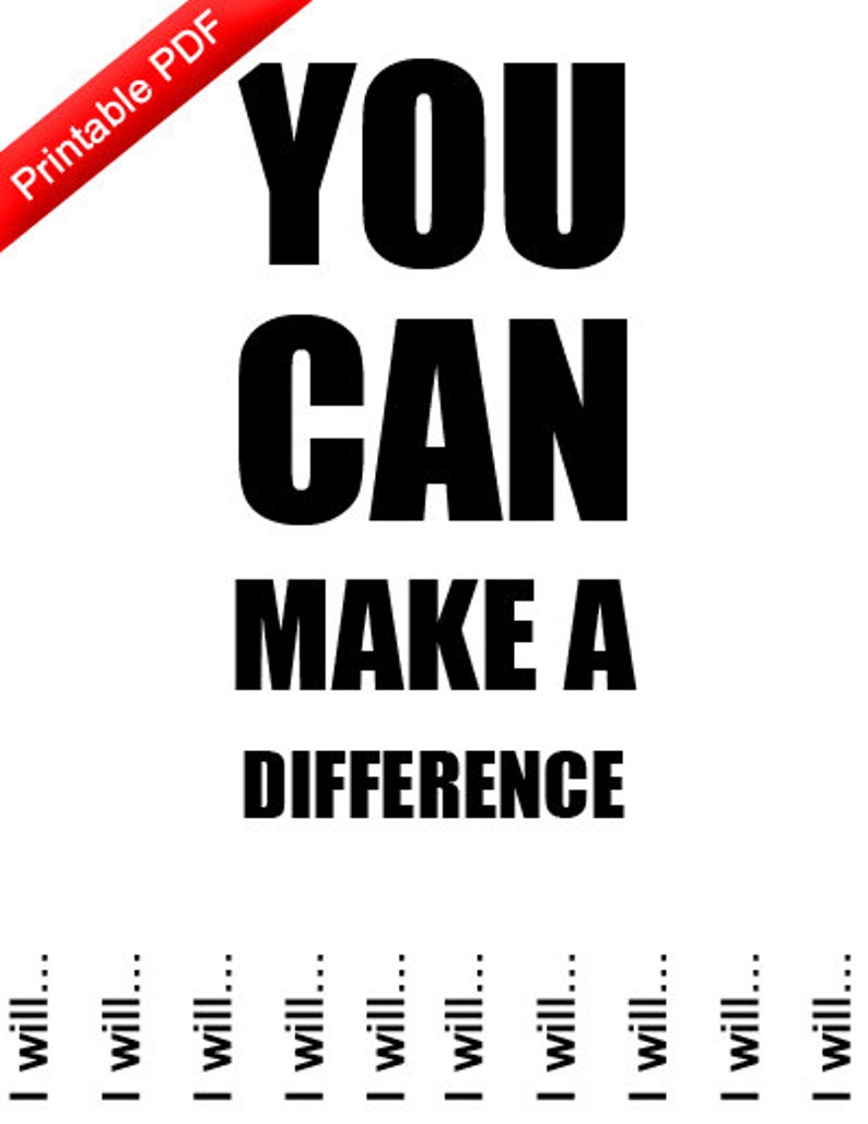You Can Make a Difference (I Will...) * Inspirational Tear-off Flyer ...