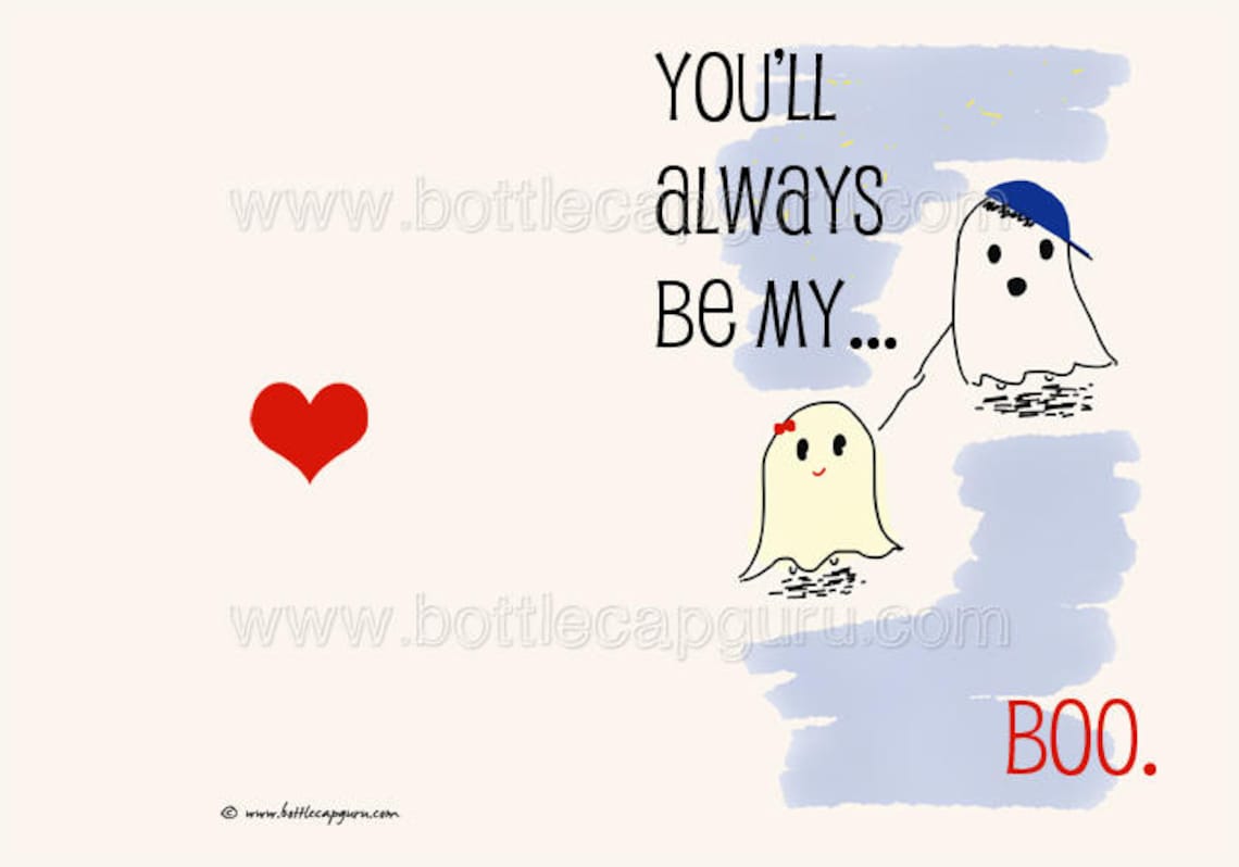 Printable Card / You'll Always Be My Boo / Ghosts Love Best Friend ...