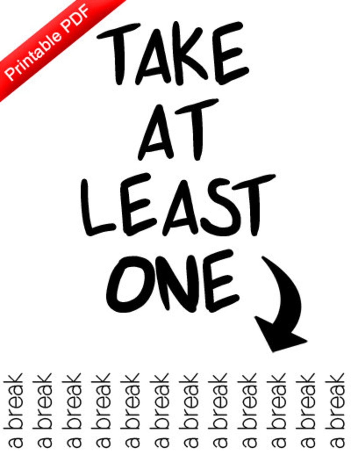 Inspirational Tear-off Flyer, Take A Break Sign (printable, Instant ...