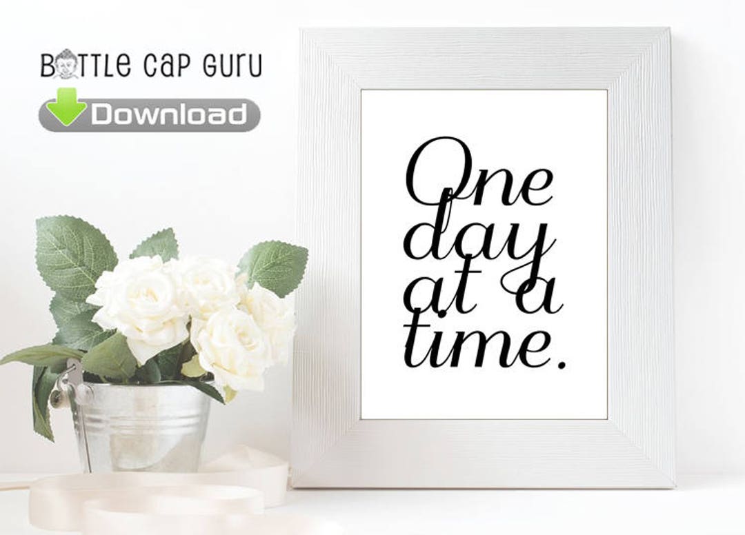 Printable Sign "one Day at a Time" Entryway Decor Life Quote Art ...