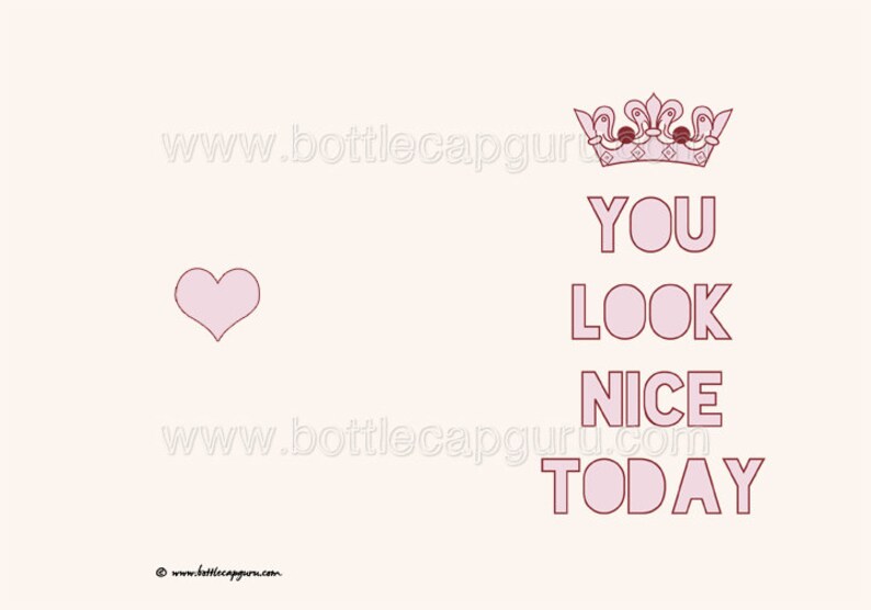 You Look Nice Today / Printable Valentine's Day Card, Anniversary ...