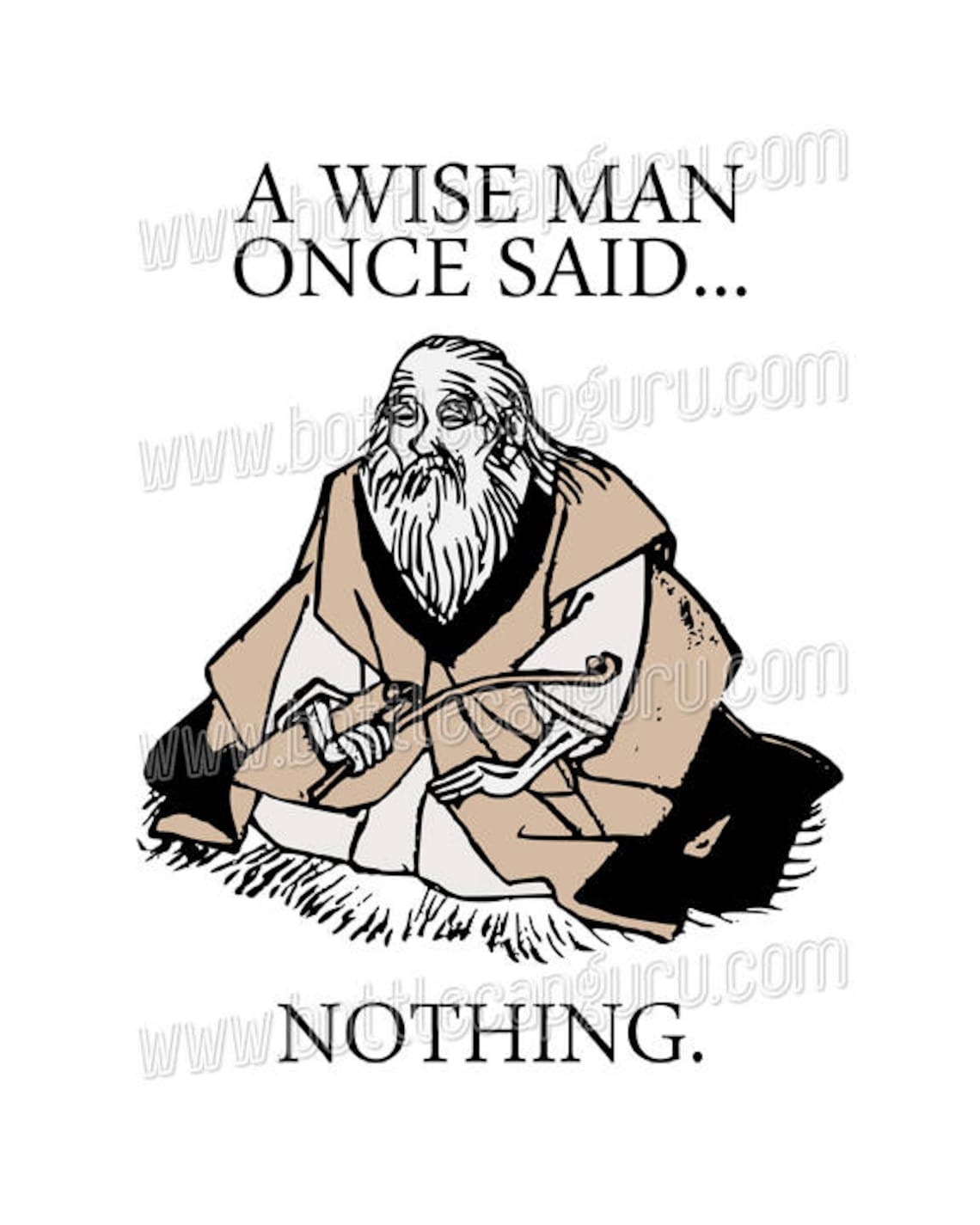 A Wise Man Once Said Nothing / Inspirational Print New Age Quote Funny ...