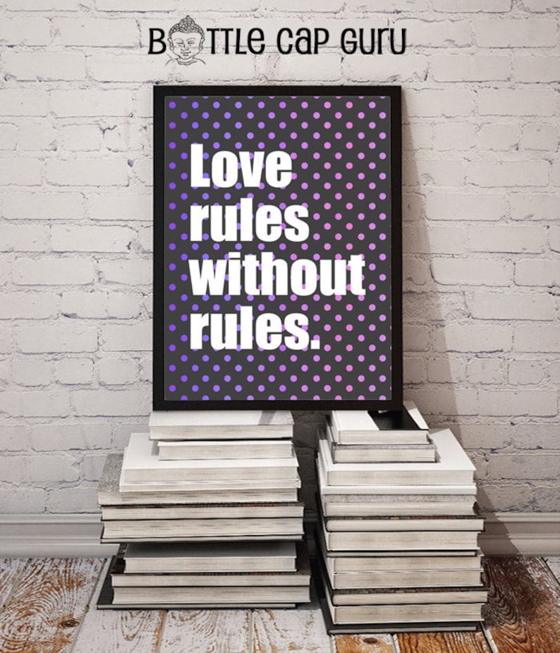 Polyamory Quote * Love Rules Without Rules * Purple Polka Dots 8x10 ...