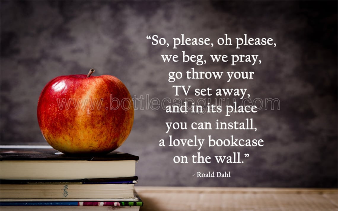 Roald Dahl Quote / so Please Oh Please TV Bookcase Quote / Printable ...
