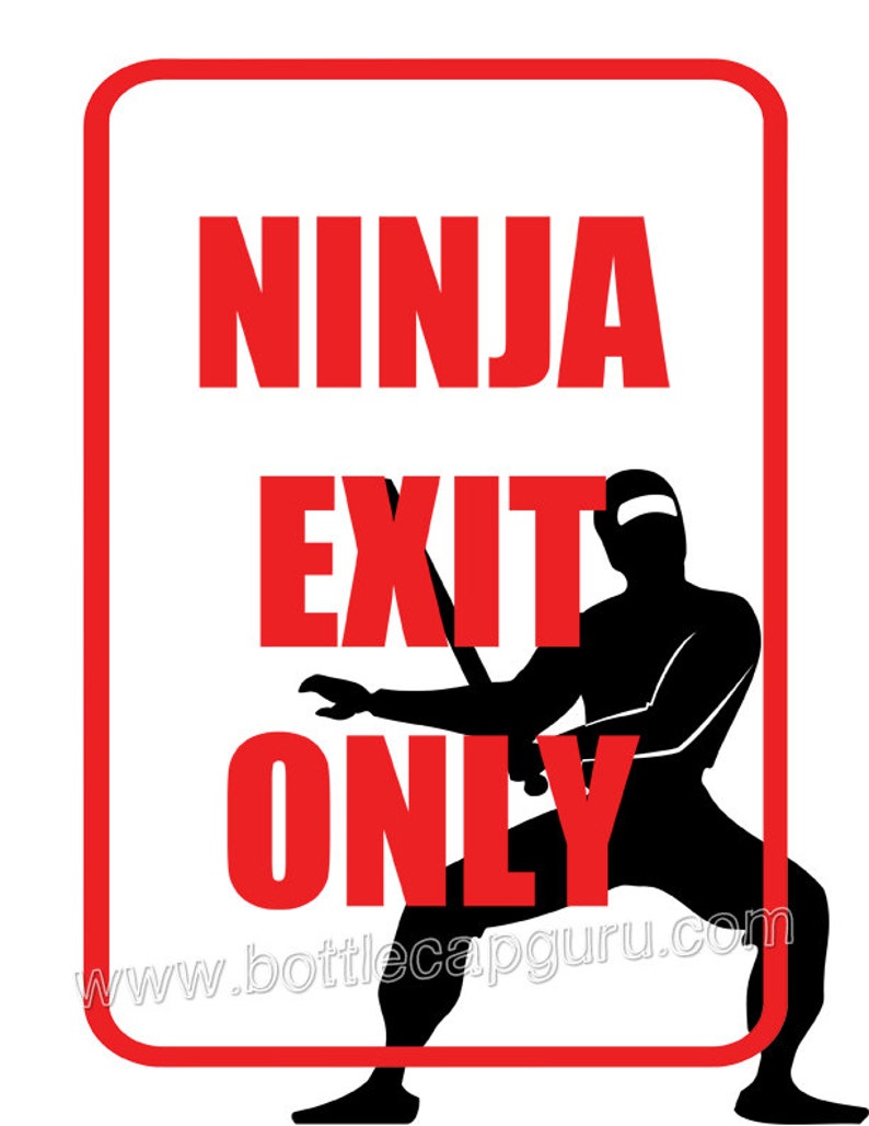 Ninja Exit Only Sign / Funny Printable Sign for Home or Office | Etsy